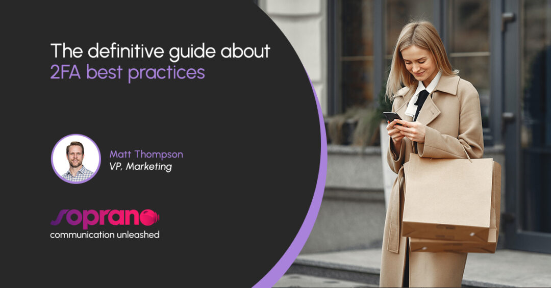 2FA best practices: Guide with all you need to know about