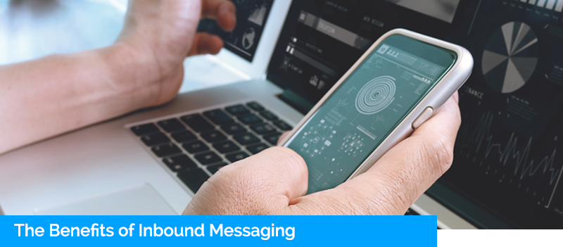 What is Inbound SMS and How Does it Benefit Your Business