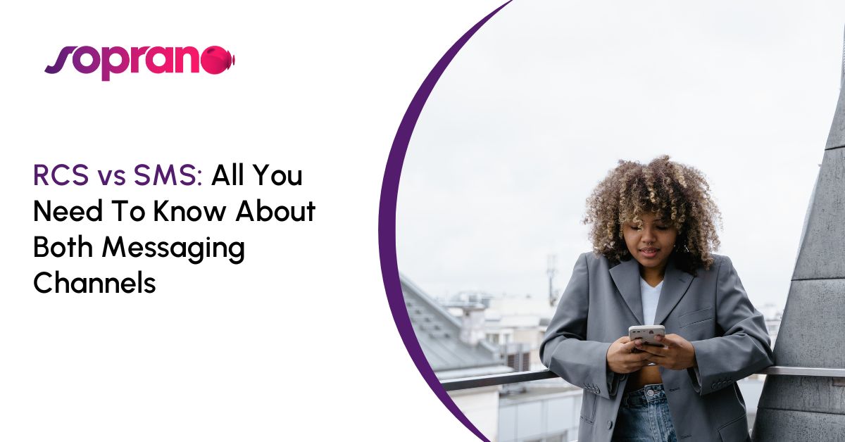 RCS vs SMS: Definition, Differences and Best Practices RCS vs SMS: Definition, Differences and Best Practices