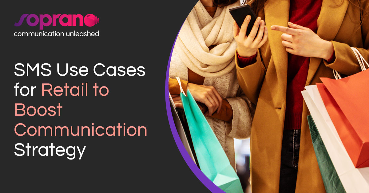 SMS for Retail - Enhance Customer Experience