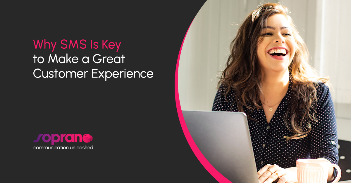 Why SMS Is Key to Make a Great Customer Experience?