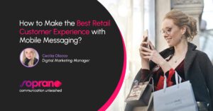 The best retail customer experience is with mobile messaging