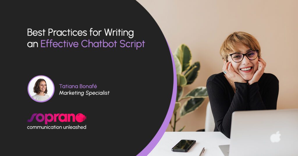 Best Practices for Writing Effective Chatbot Scripts | Soprano