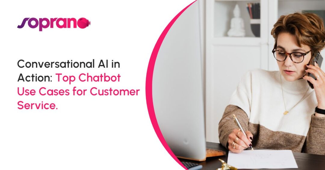 Customer Service Chatbot Use Cases | Soprano