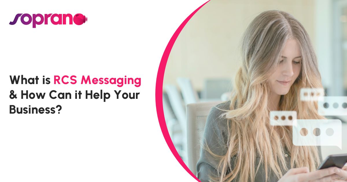 What is RCS Messaging | Benefits and Examples | Soprano